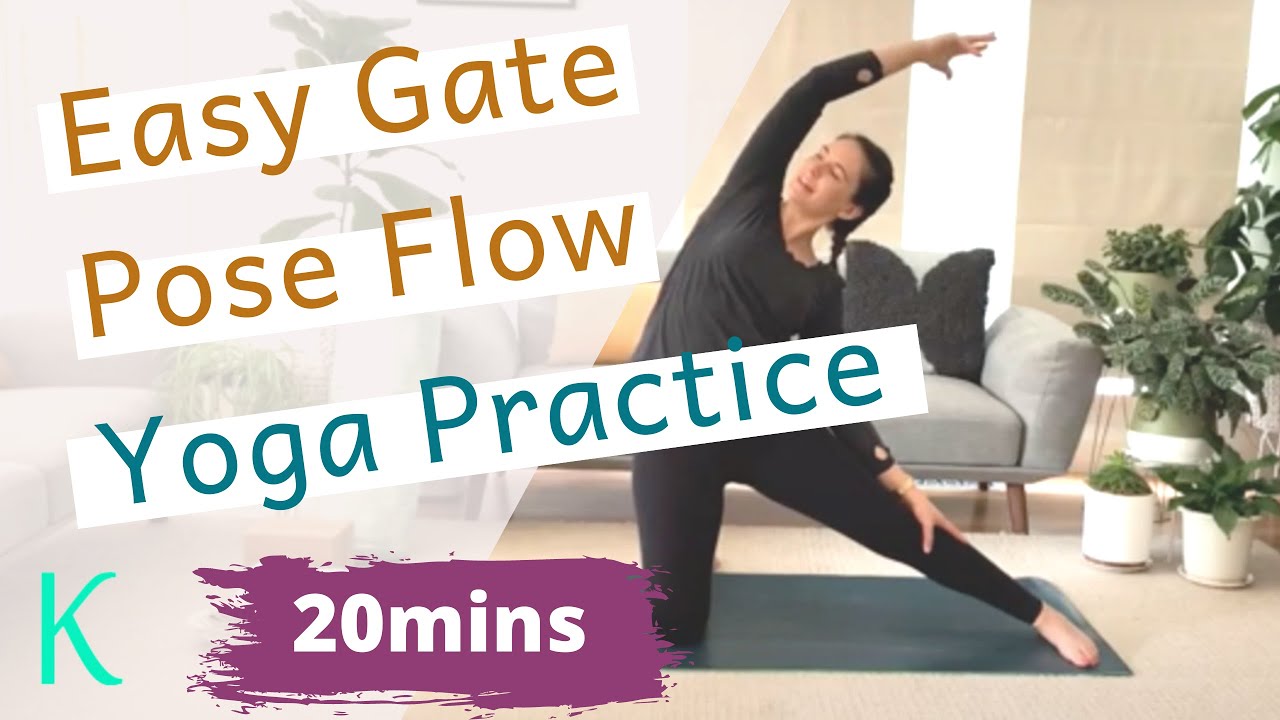 Easy Gate Pose Flow - 20min Yoga Practice - YouTube