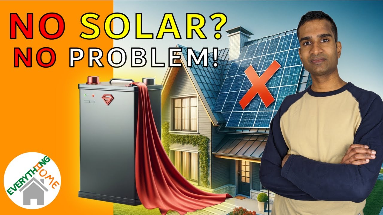 No Solar, No Problem! Home Storage Battery In 2024 – ULTIMATE BEGINNERS ...