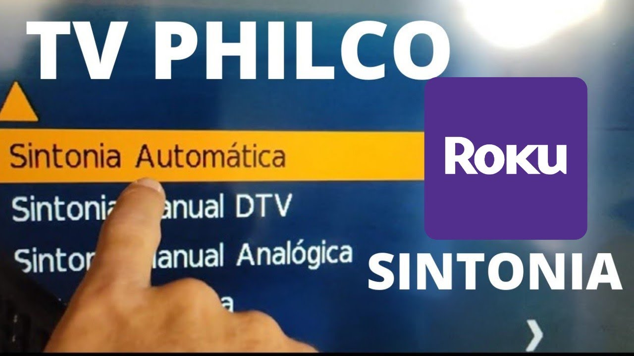 Como Sintonizar os canais digitais na tv Philco RoKu TV - YouTube