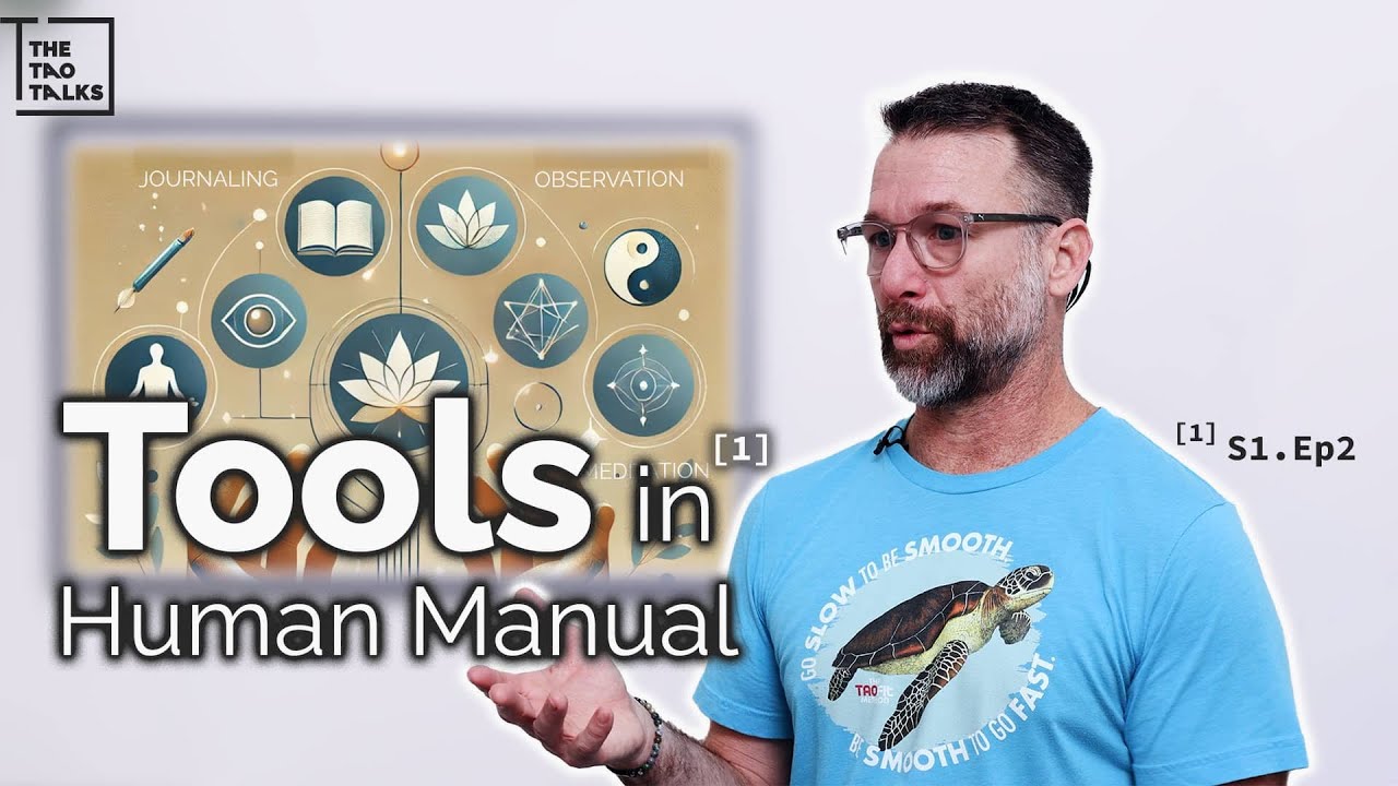 Tools in Human Manual | TAOTalks - YouTube