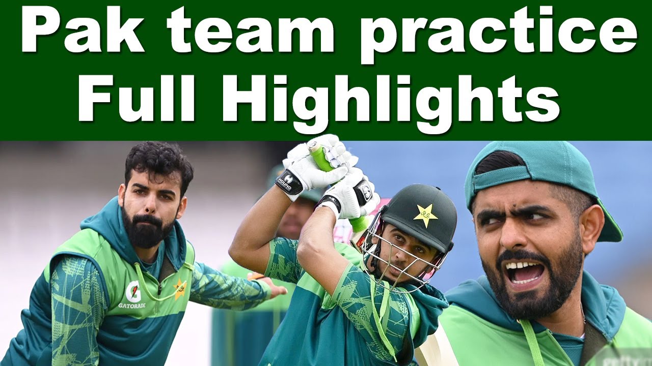 Highlights: Pakistan Cricket Team Practice Session Before 3rd T20 ...
