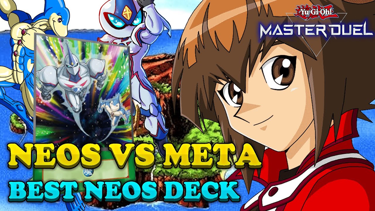 BEST NEOS DECK DEMOLISHES META | Yu-Gi-Oh! Master Duel | Neos Deck ...