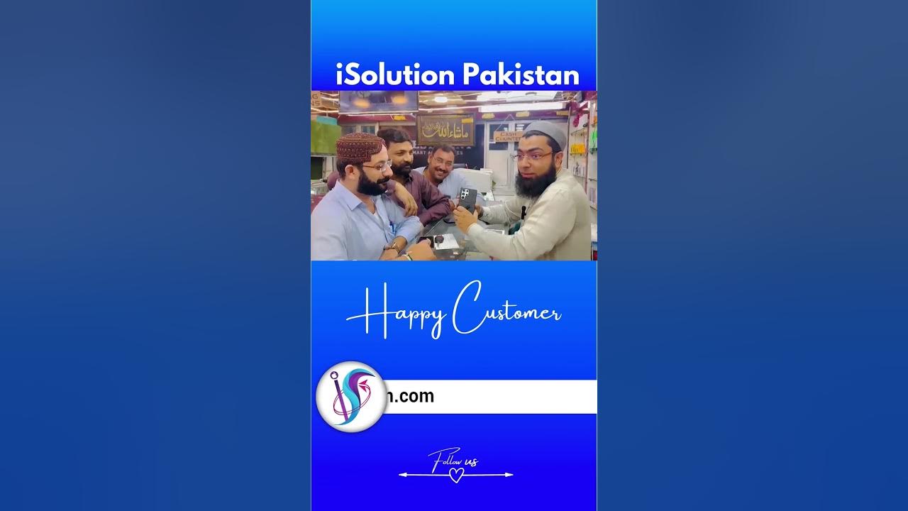 iSolutions Pakistan - Aapki Khushi, Hamara Maqsad 😊 - YouTube