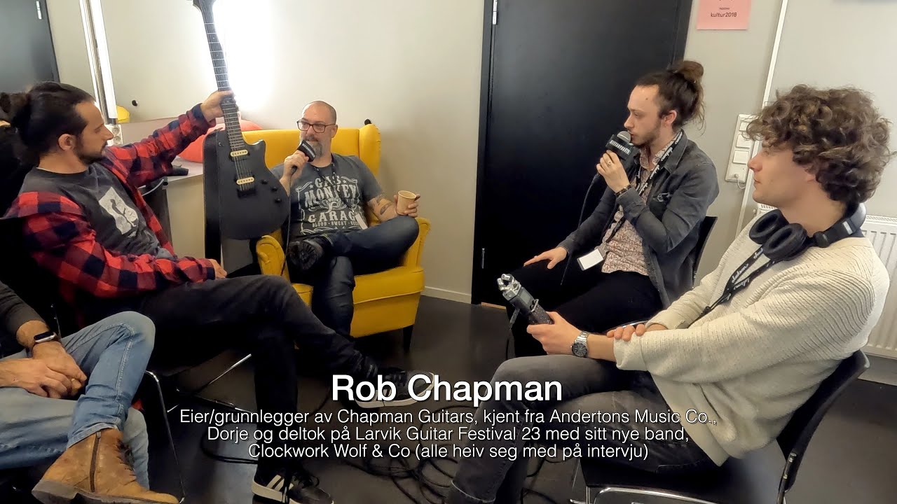 Rob Chapman, Chapman Guitars og Clockwork Wolf & Co - YouTube