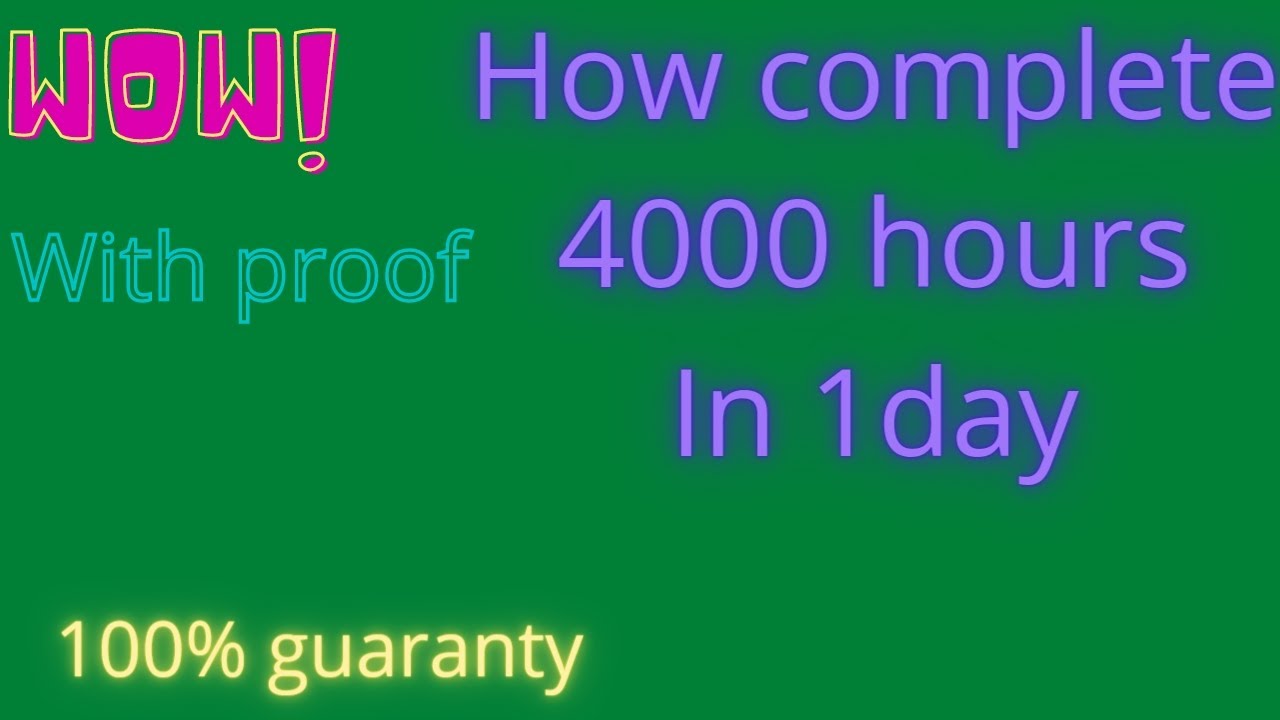 How To Get 4000 Hours Watch Time In 1 Day How To Complete 4k Hours how-to-get-4000-hours-watch-time-in-1-day-how-to-complete-4k-hours