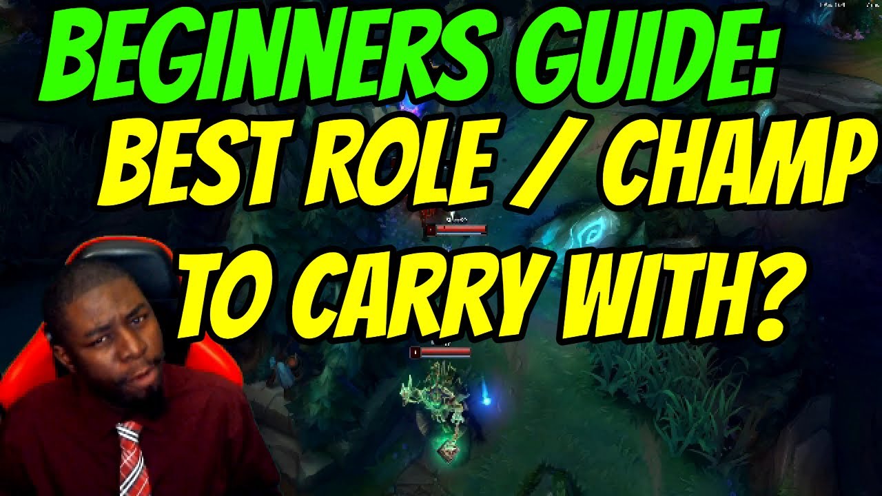 league-of-legends-beginner-guide-best-role-to-carry-with-youtube