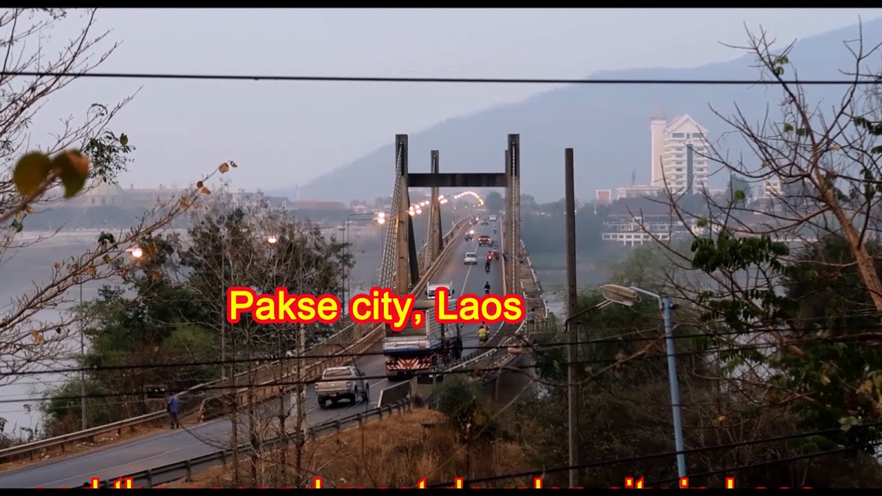 EP1. Pakse city, Laos. - YouTube