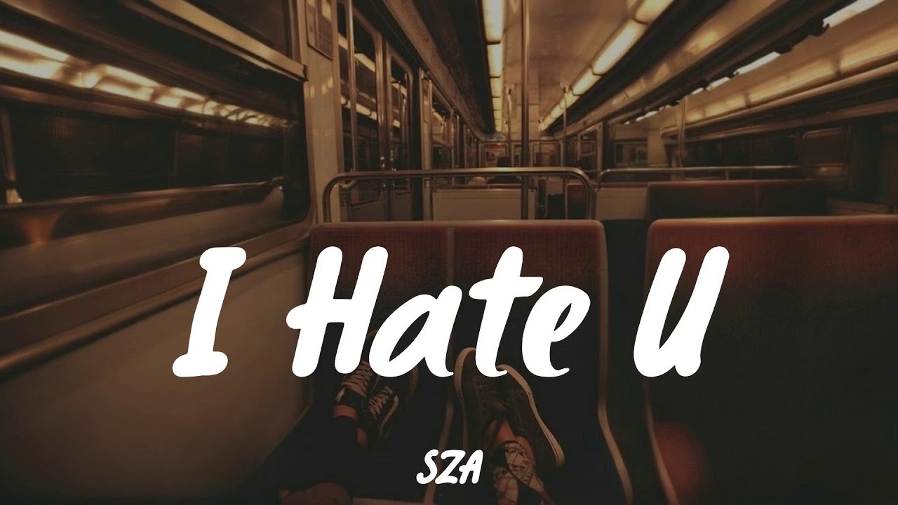 I Hate U - SZA (Lyrics) ||Summer Walker - YouTube