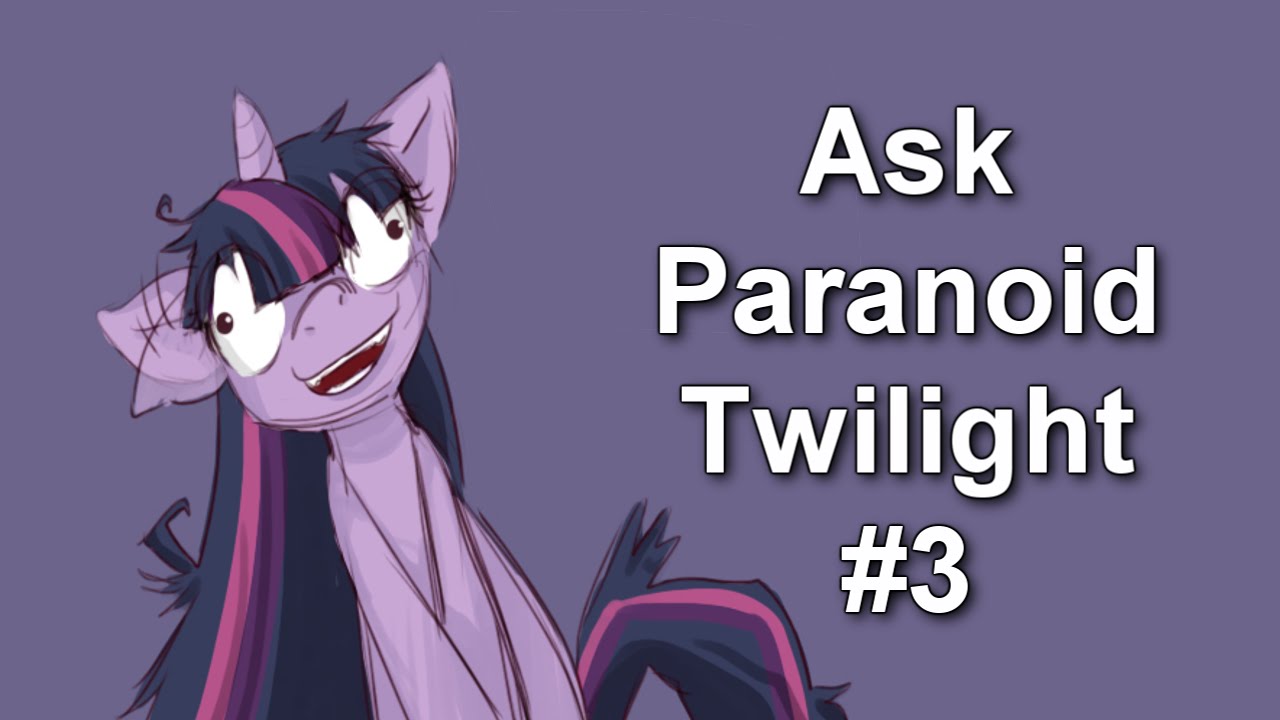 Ask Paranoid Twilight The 3rd - YouTube