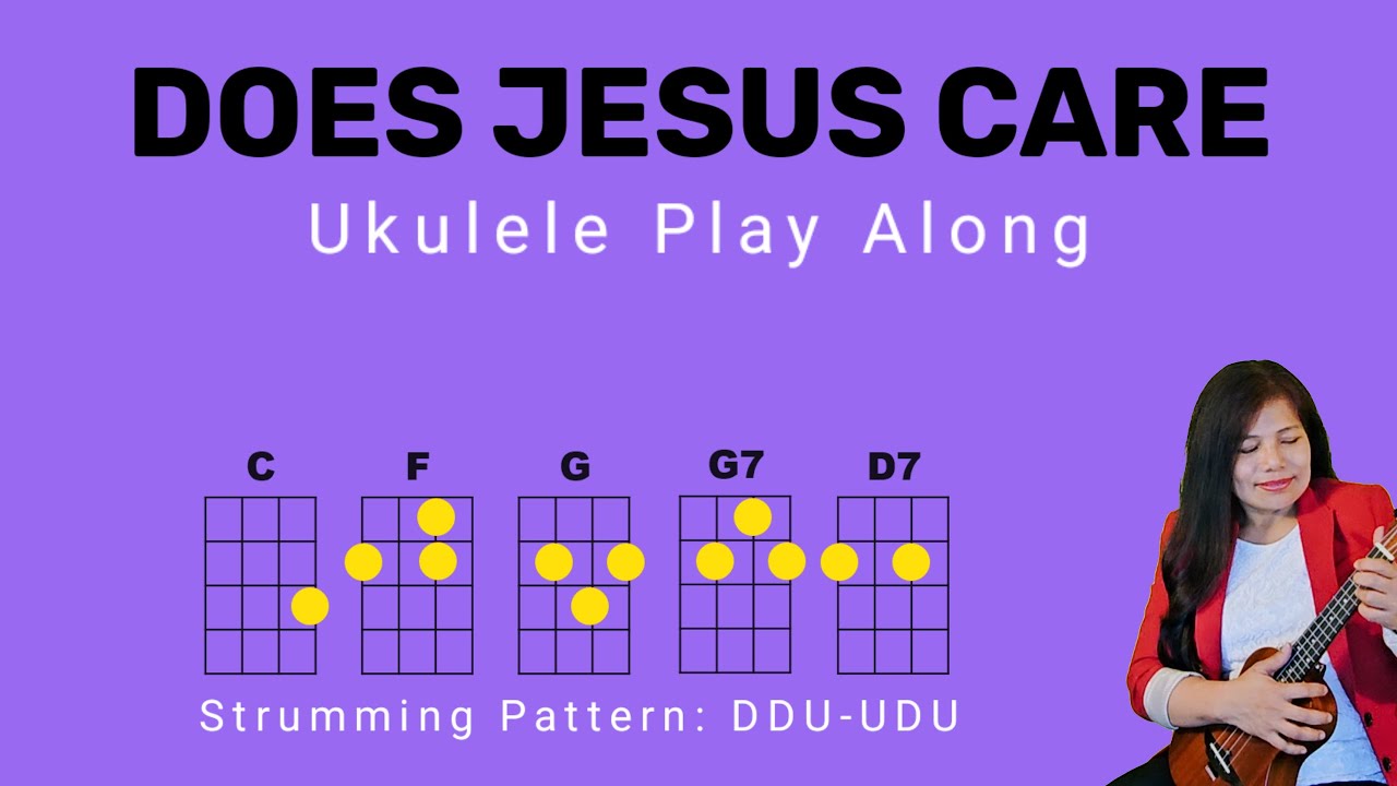 DOES JESUS CARE | SDA HYMN 181 | UKULELE GUITAR TUTORIAL PLAY ALONG | CHORDS LYRICS - YouTube