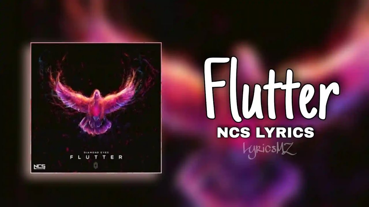 Diamond Eyes - Flutter [Brird7 release]#nocopyrightmusic #lyrics #ncs ...