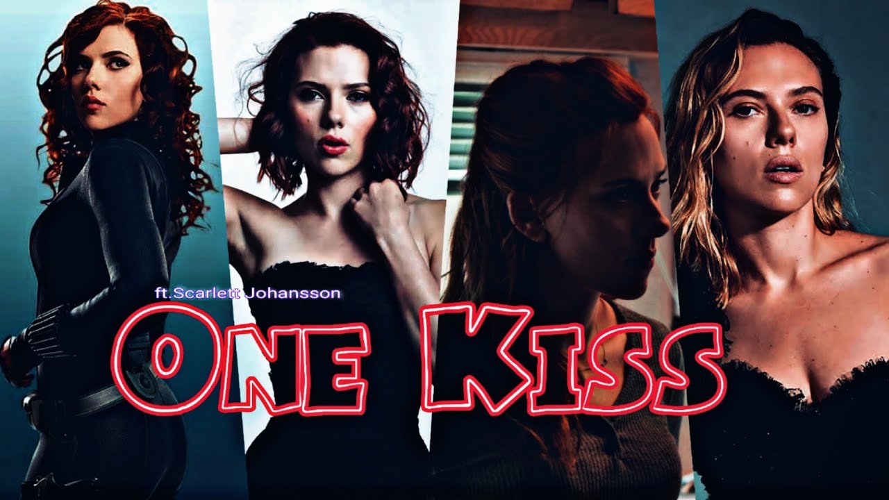 Scarlett Johansson x One Kiss _Black Widow edit|ft.dua lipa | One Kiss Scarlett Johansson - YouTube