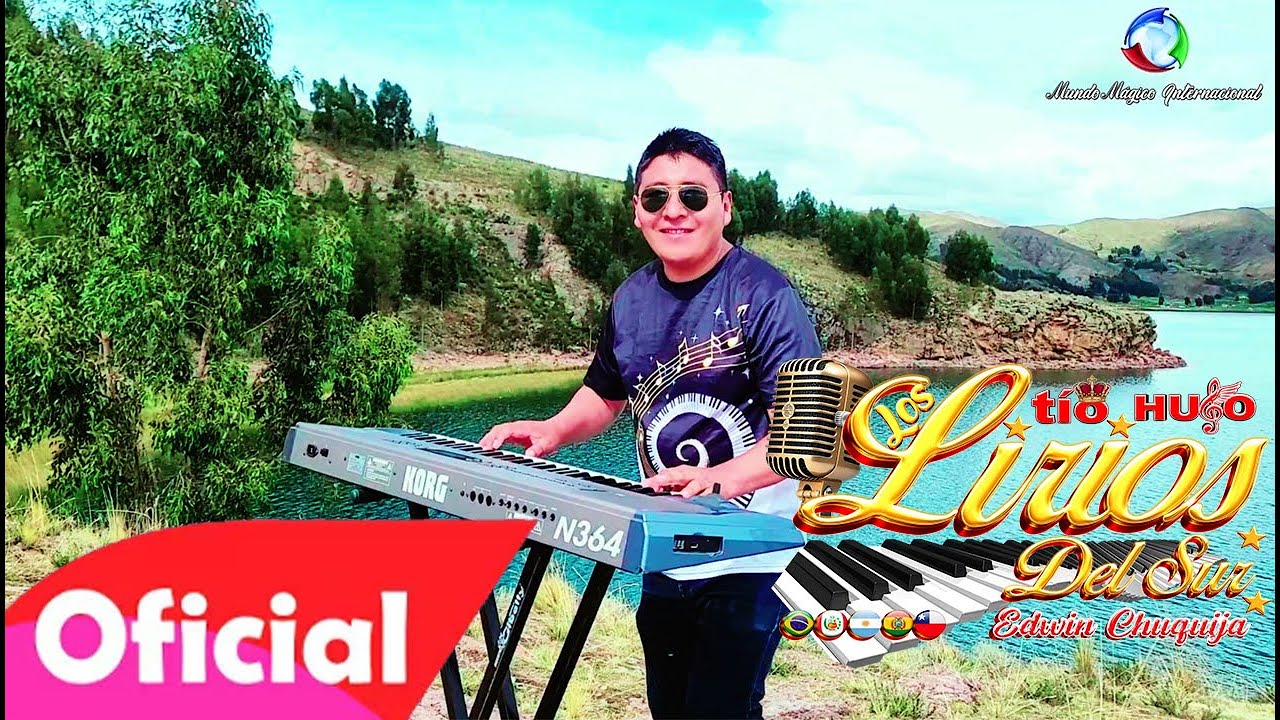 Los Lirios Del Sur - Tio Hugo / Maldita Traicionera - Si me dices que ...