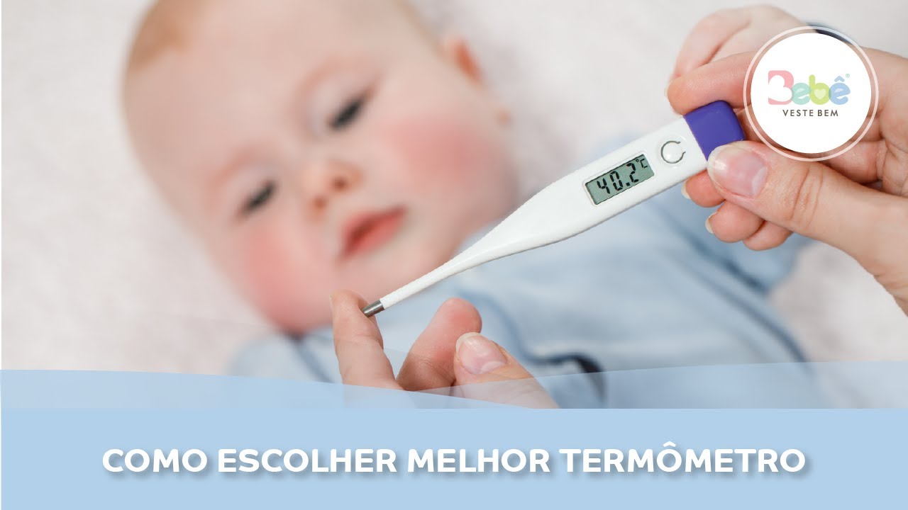 COMO ESCOLHER TERMÔMETRO DE BEBÊ - YouTube