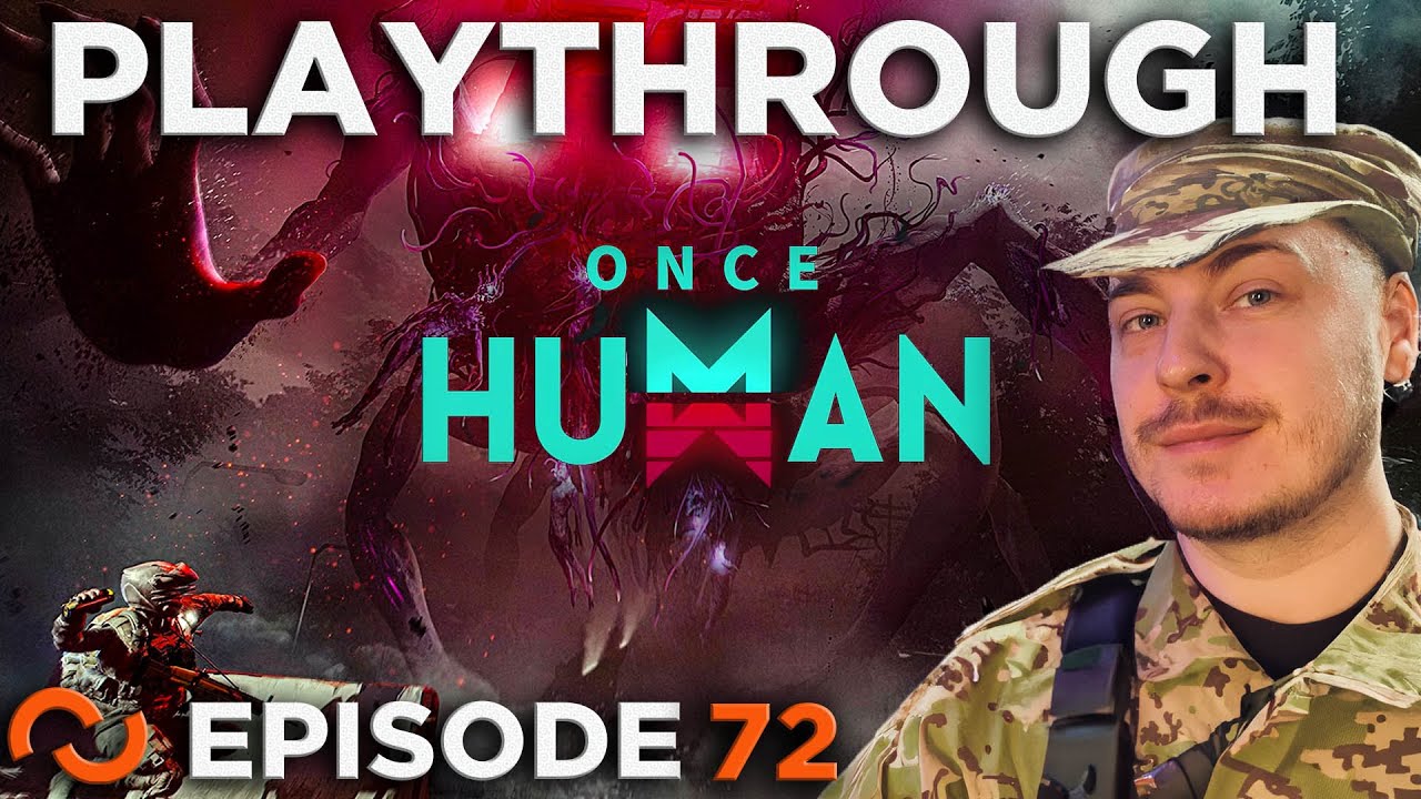 Once Human Let's Play [Episode 72] - YouTube