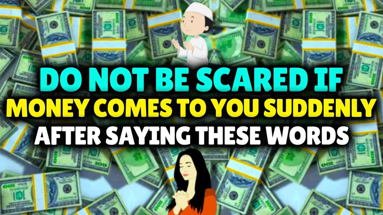 DO NOT BE SCARED IF MONEY COMES TO YOU IMMEDIATELY AFTER SAYING THESE ...