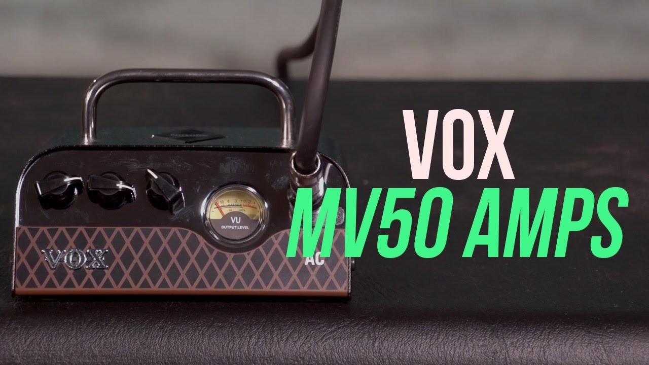 Vox MV50 Series of Amps - YouTube
