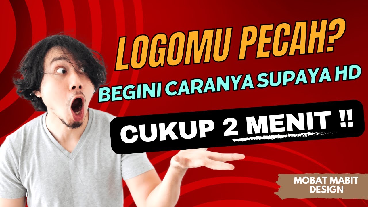 LOGO PECAH JADI HD LAGI !! CUKUP 2 MENIT - YouTube