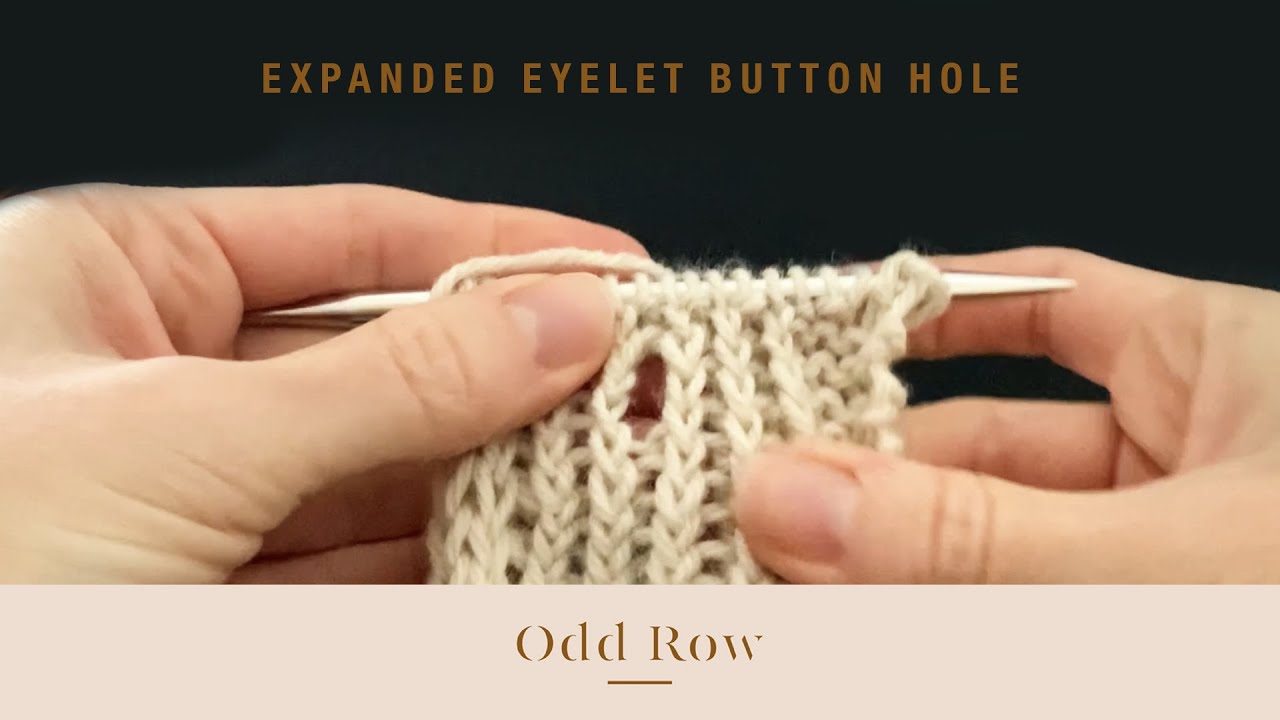 Expanded eyelet button hole - English - YouTube
