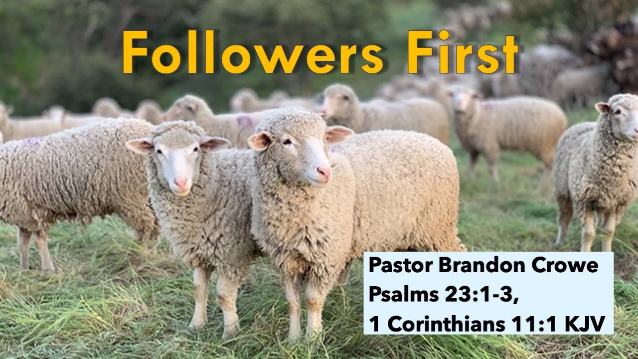 Followers First - Pastor Brandon Crowe - YouTube