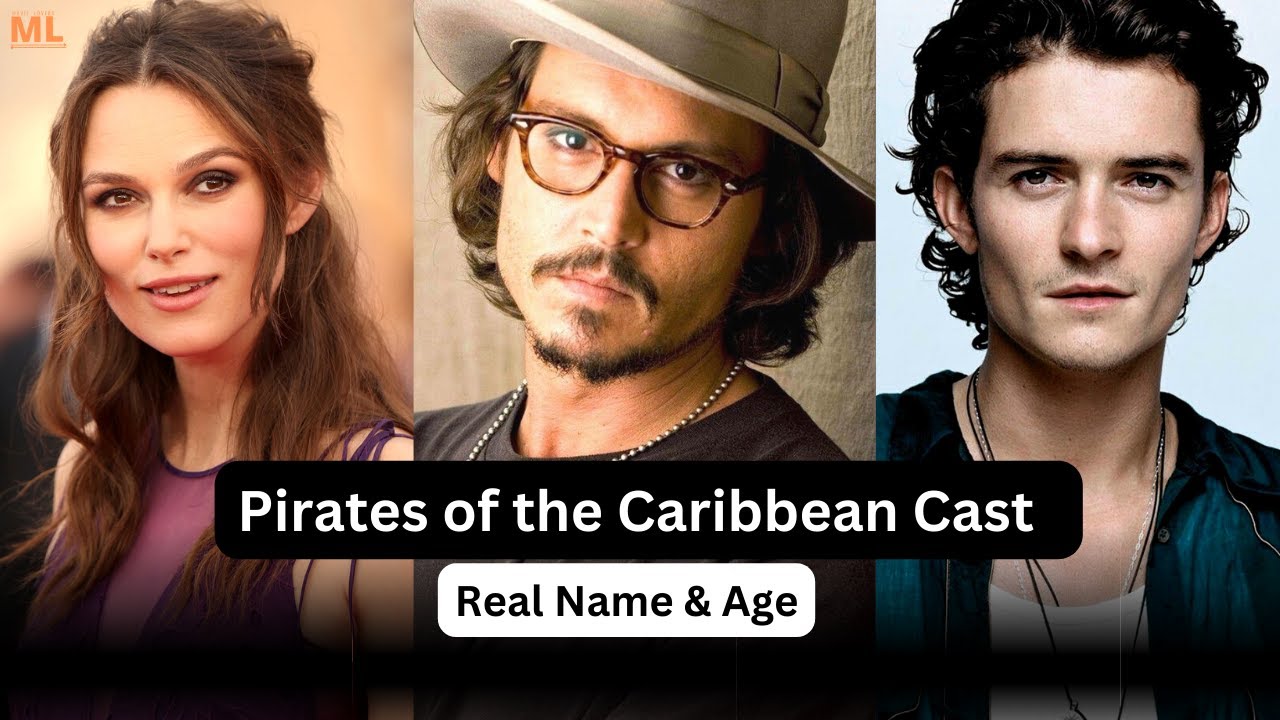 Pirates of the Caribbean | Cast Real Name & Age #johnnydepp - YouTube