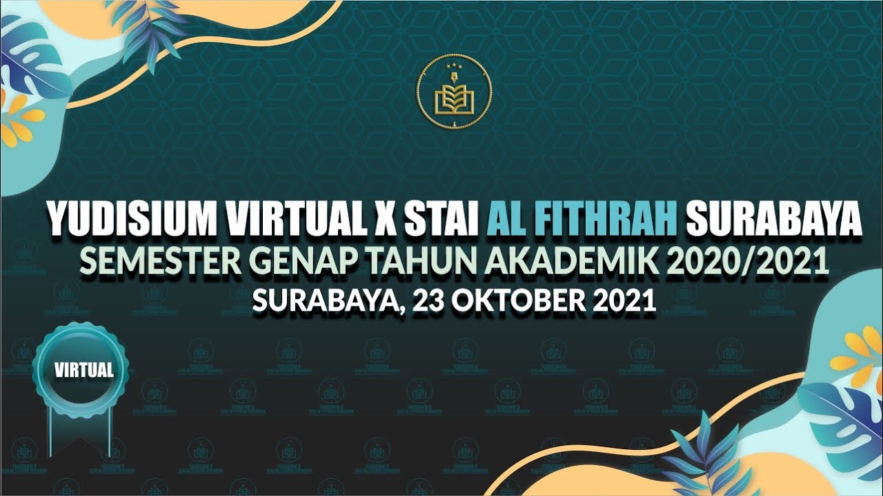 YUDISIUM VIRTUAL X STAI AL FITHRAH SURABAYA 2021 - YouTube