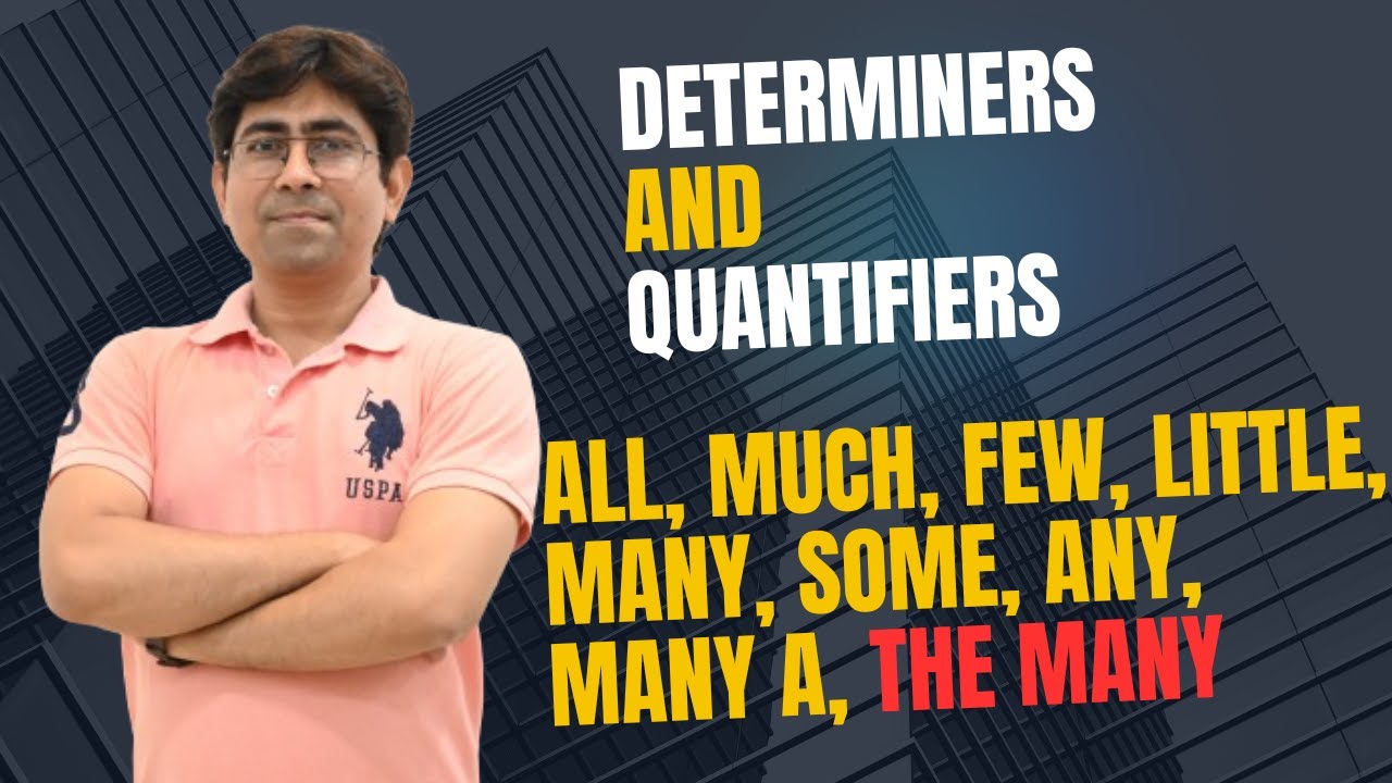 DETERMINERS AND QUANTIFIERS (PART 02) II BY ARMAN KHAN - YouTube