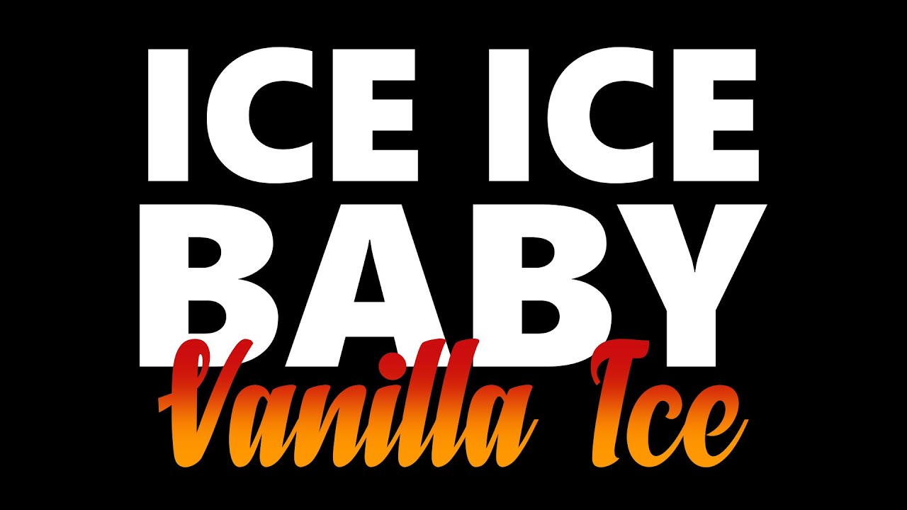 ICE-ICE BABY By Vanilla Ice KARAOKE - YouTube