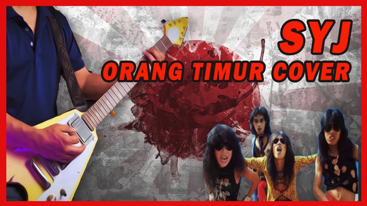 SYJ 'Orang Timur' - Guitar Cover BOTB 1986 #syj #orangtimur #rockkapak ...