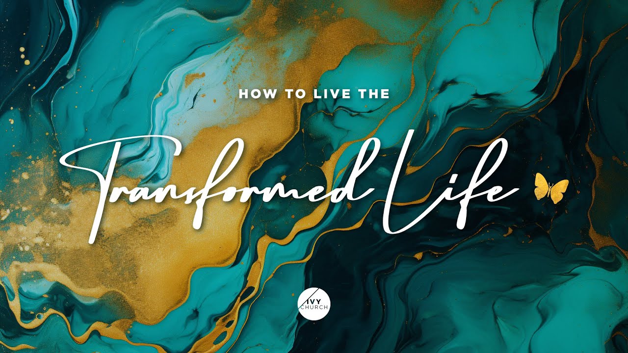 Full Online Service - Colossians - How to Live a Transformed Life | 07. ...