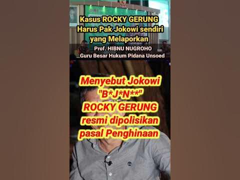 Rocky Gerung dipolisikan pasal Penghinaan presiden. Pakar Hukum Pidana Unsoed Profesor Hibnu ...