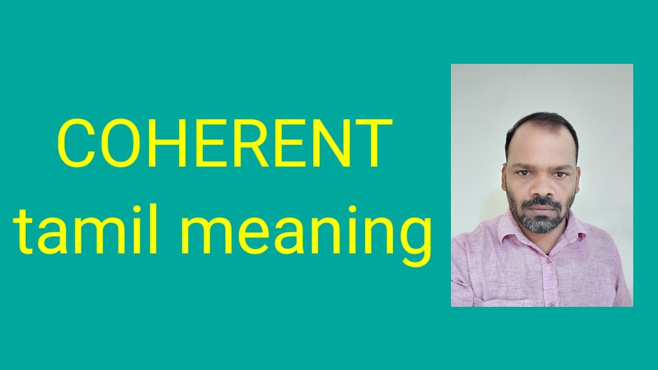 COHERENT Tamil Meaning sasikumar YouTube COHERENT Tamil Meaning sasikumar YouTube
