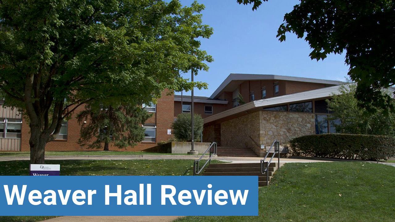 James Madison University Weaver Hall Review - YouTube