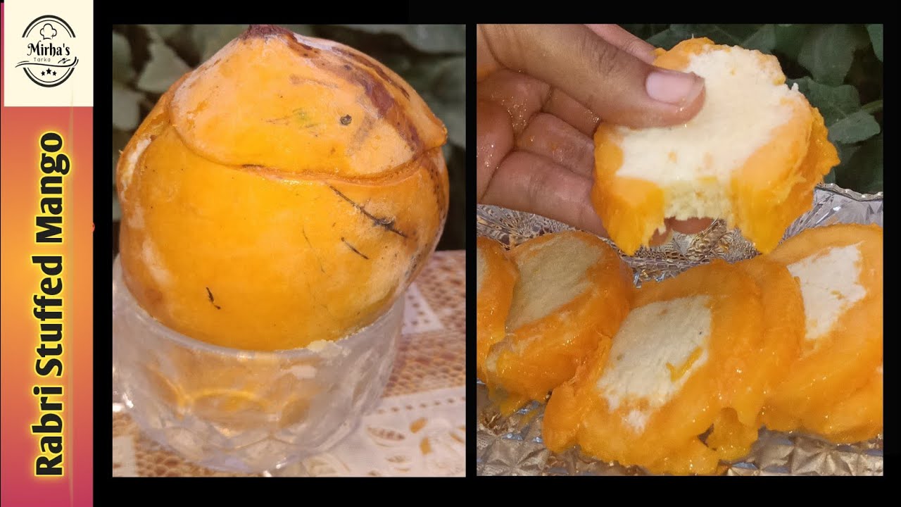 Rabri Stuffed Mango 🥭, delicious mango recipe,@MirhasTarka- - YouTube