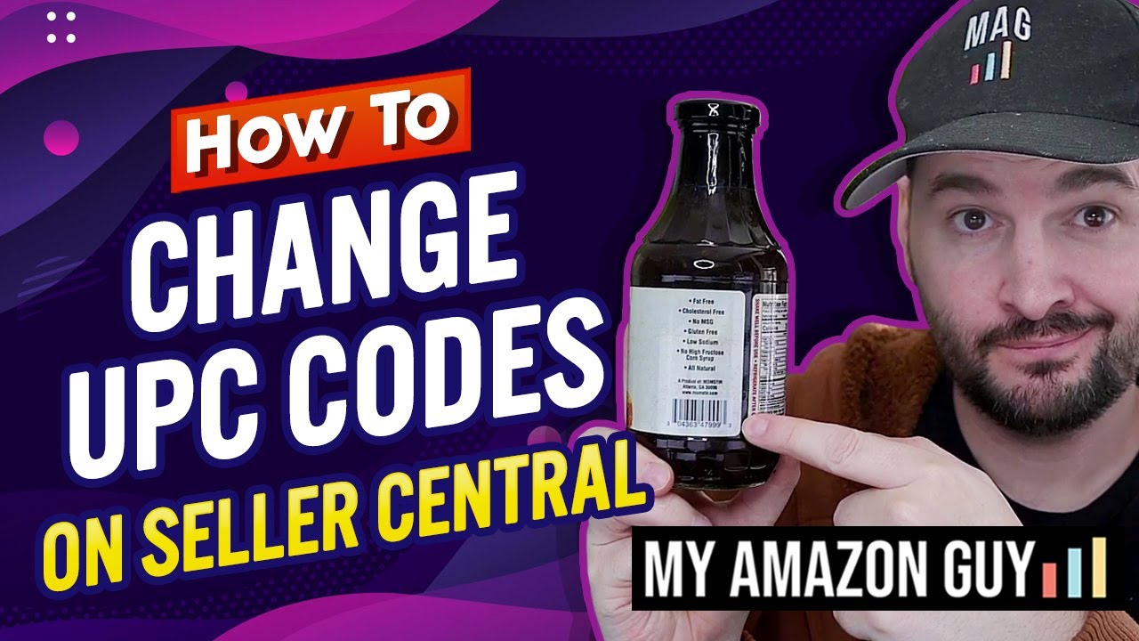 How to Change UPC Codes on Seller Central - YouTube