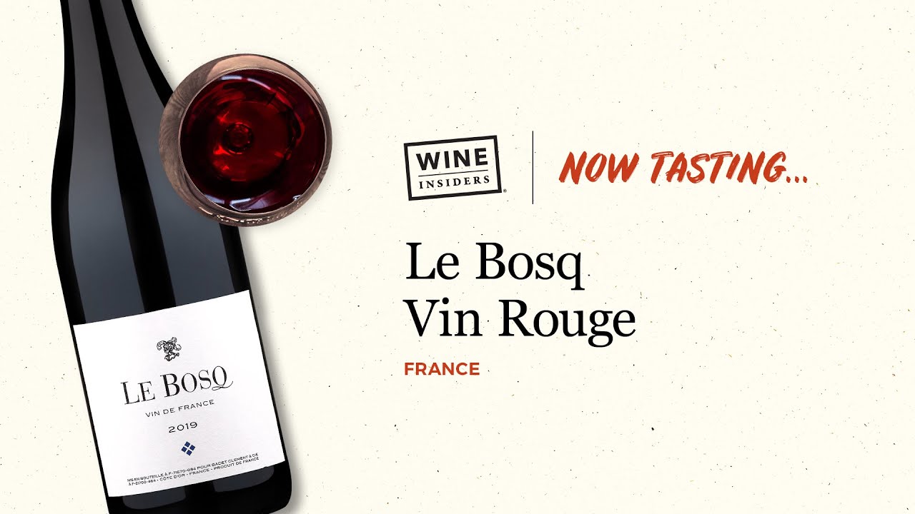 Le Bosq Vin Rouge - YouTube