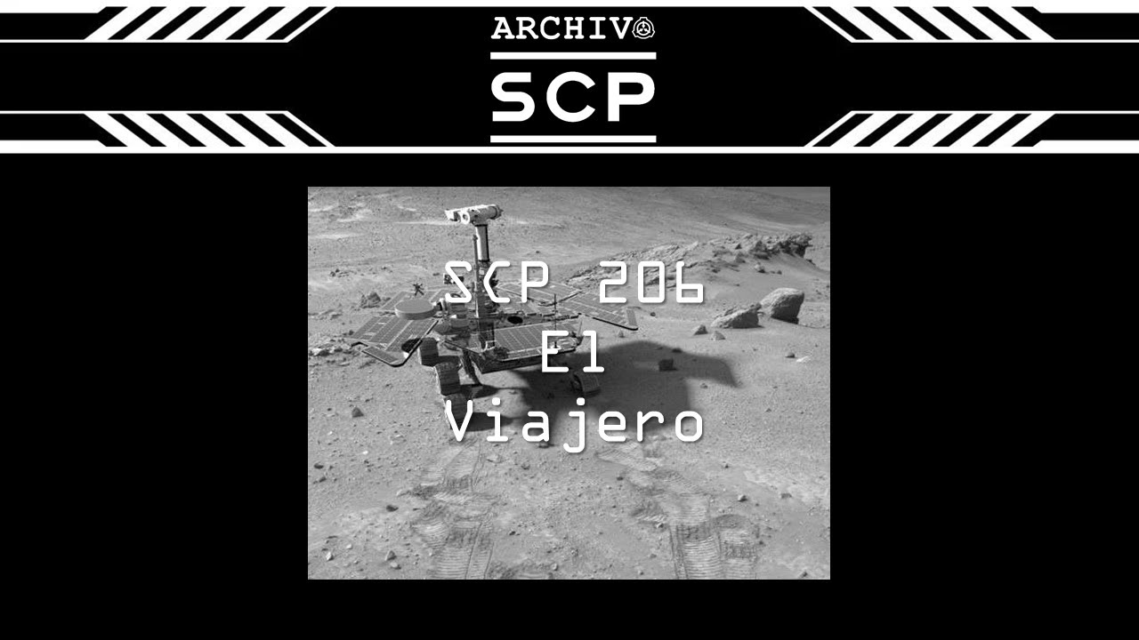 SCP 206: El Viajero - Archivo SCP - YouTube