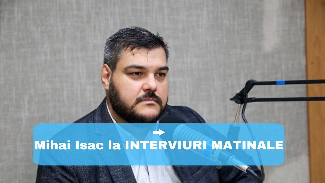 INTERVIURI MATINALE - Mihai Isac, analist politic - YouTube