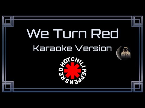 Red Hot Chili Peppers • We Turn Red (CC Karaoke / Instrumental) - YouTube