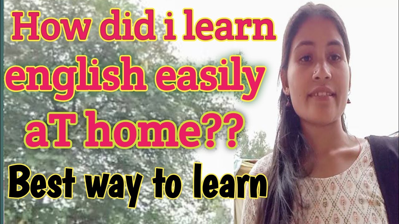 I Tried Learning English At Home . How did i learn english at Home ...