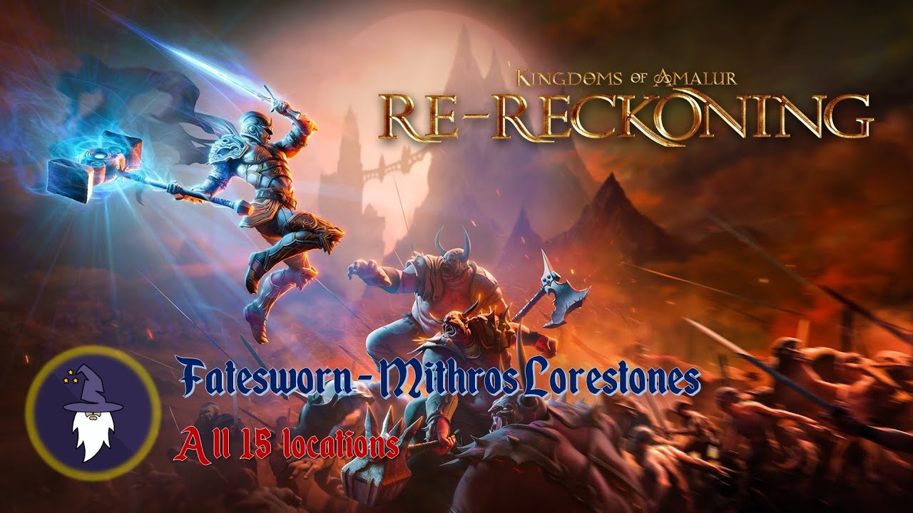 KINGDOMS OF AMALUR RE-RECKONING: FATESWORN DLC LORESTONES (All 15 ...