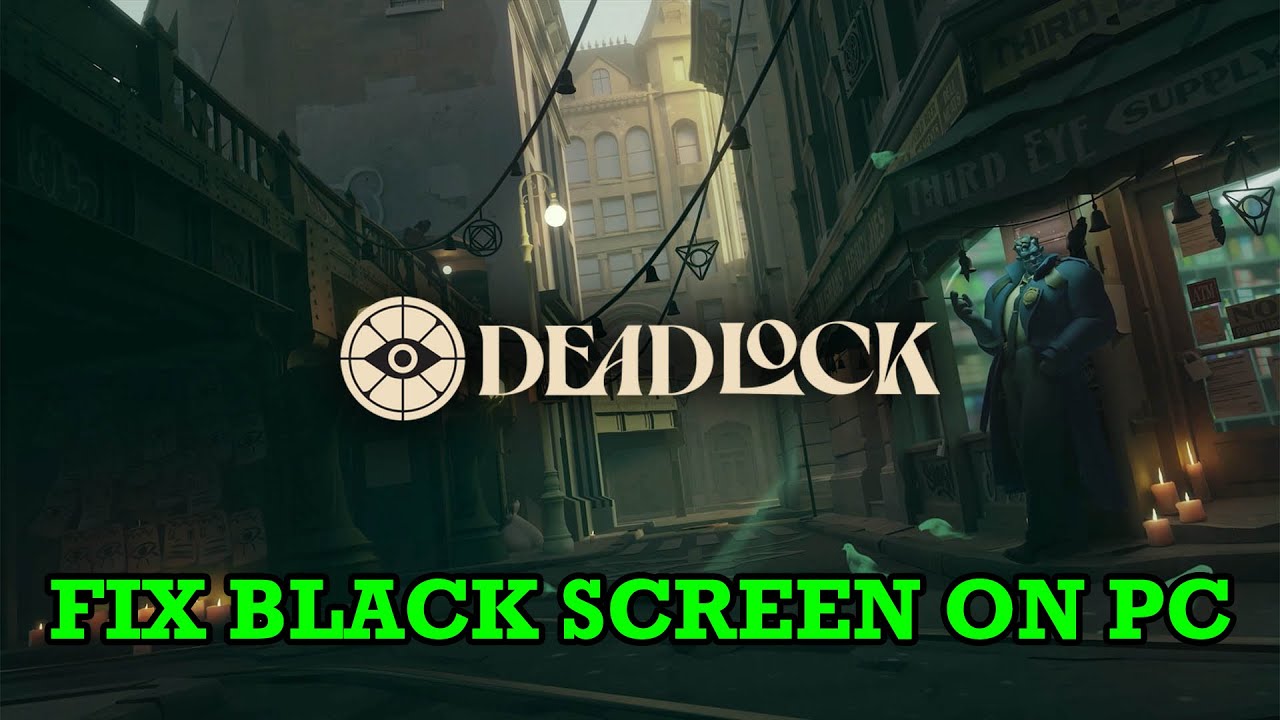 How To Fix Deadlock Black Screen Issue or Error On PC - YouTube