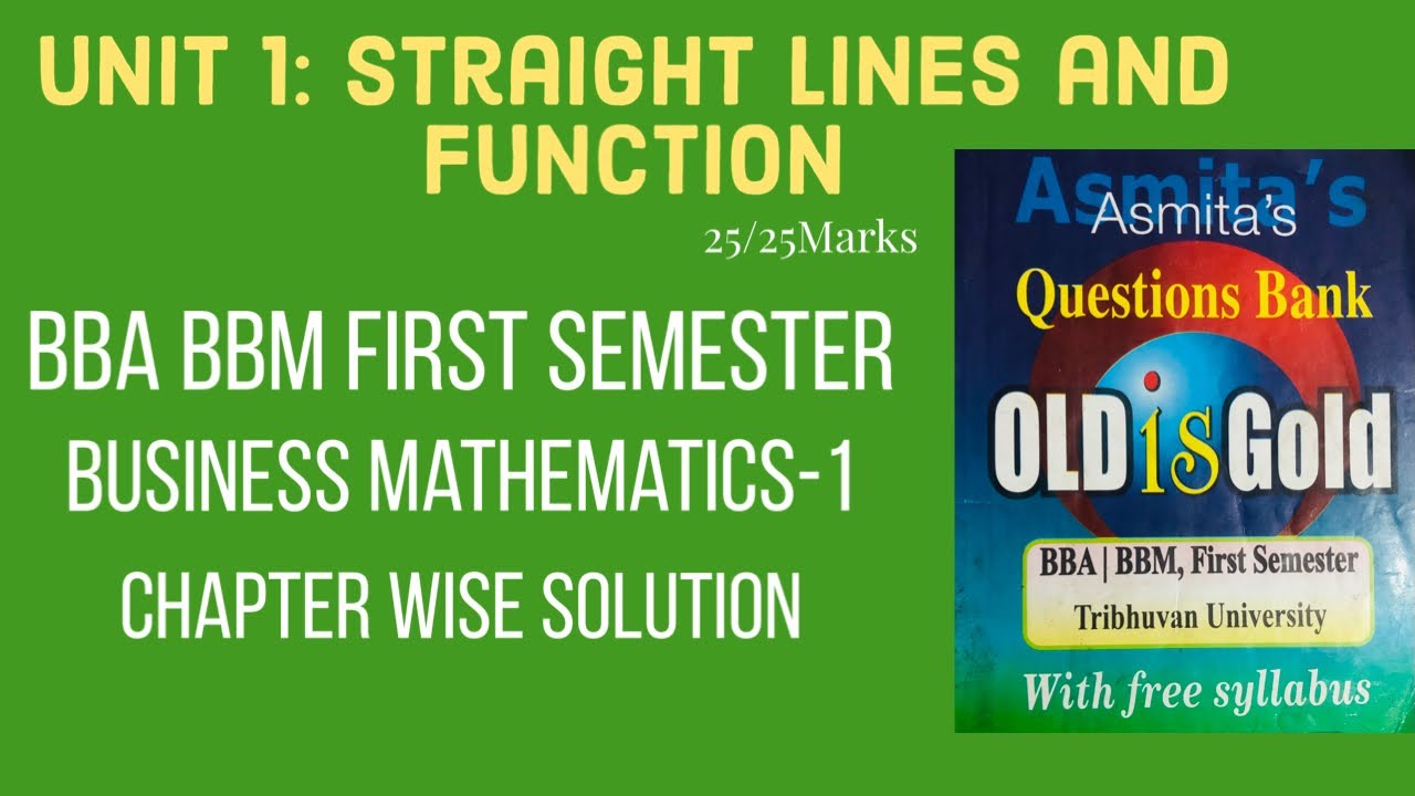 Unit 1 straight lines and function | BBA BBM FIRST SEMESTER | BUSINESS ...