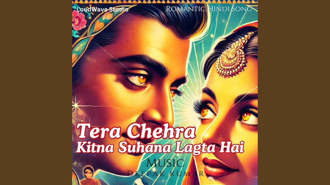 Tera Chehra Kitna Suhana Lagta Hai - YouTube