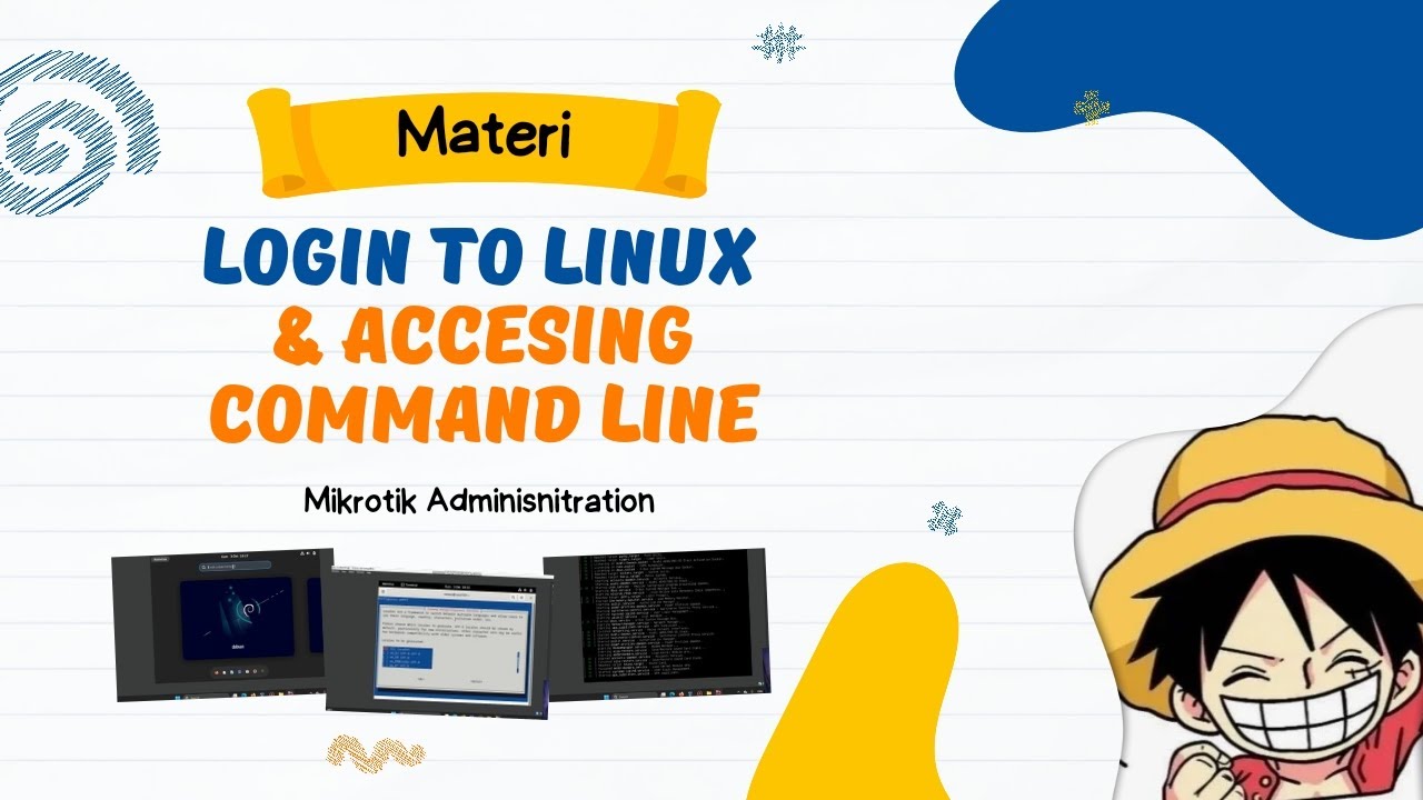 LOGIN TO LINUX & ACCESING COMMAND LINE - Adminisnitration Sistem ...