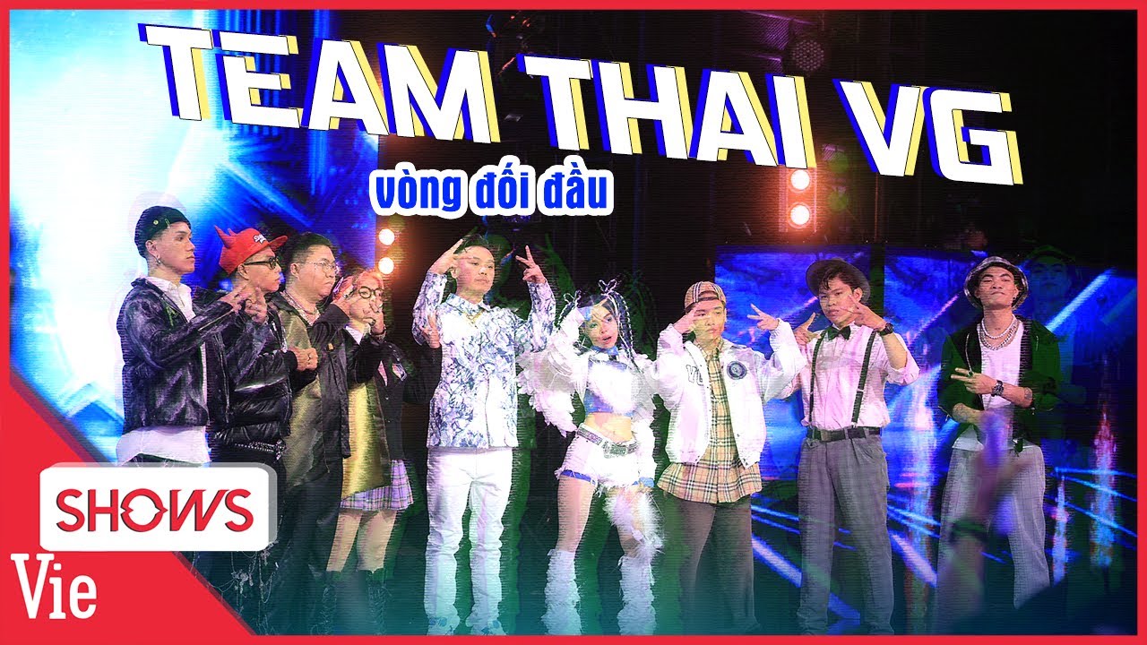 FULL Live Stage VÒNG ĐỐI ĐẦU team "Vietnamese Gang" Thái VG | RAP VIỆT ...