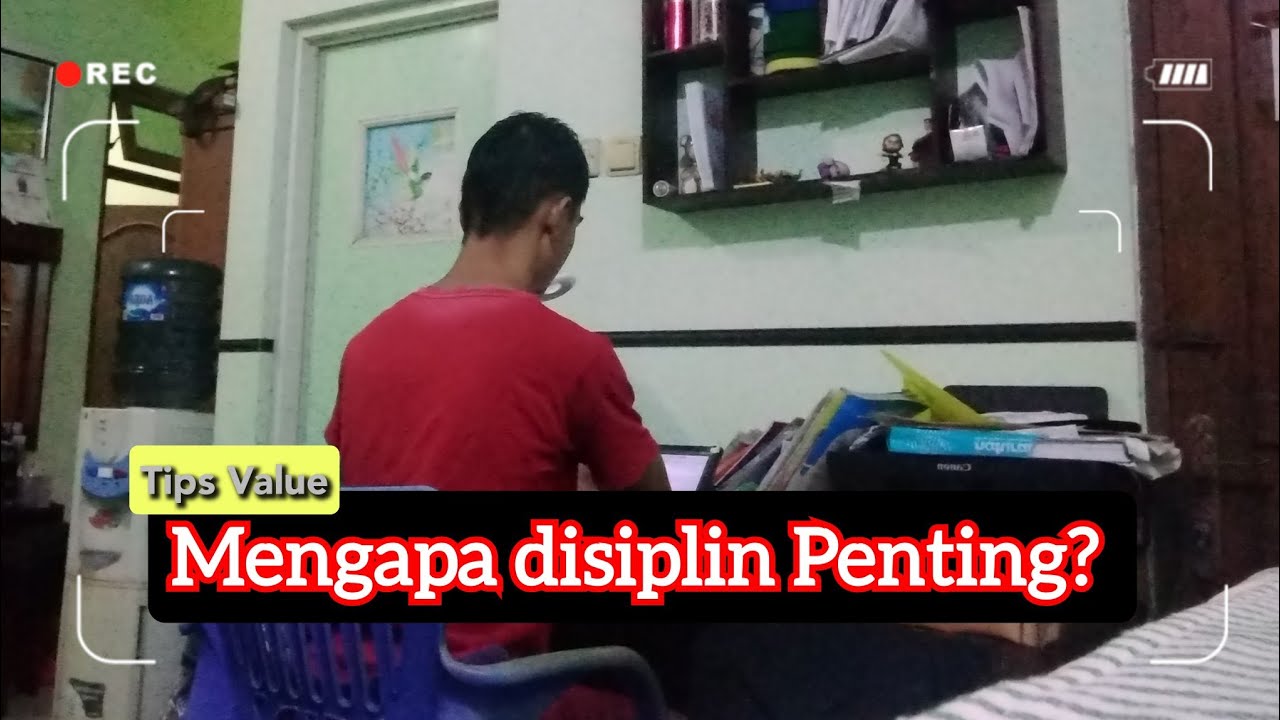 Mengapa Disiplin Penting? - YouTube