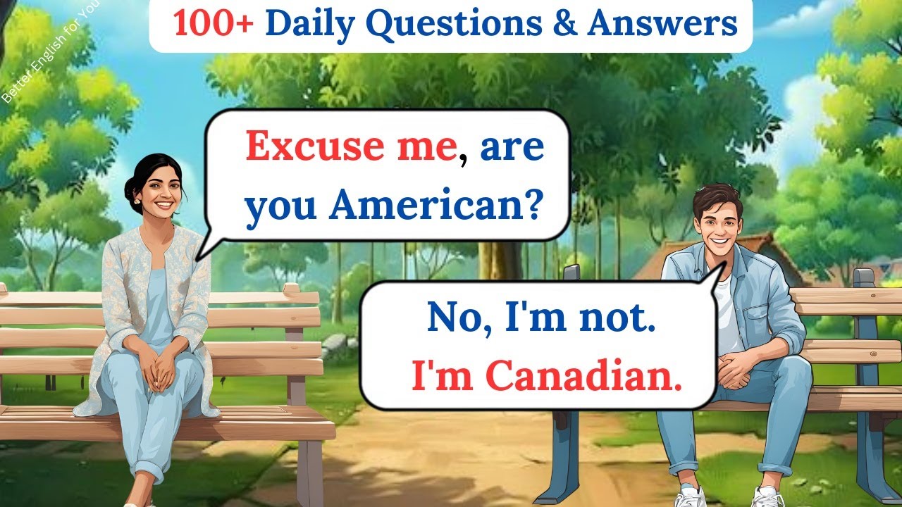 English Conversation Practice for Beginners | 100 Daily Questions ...