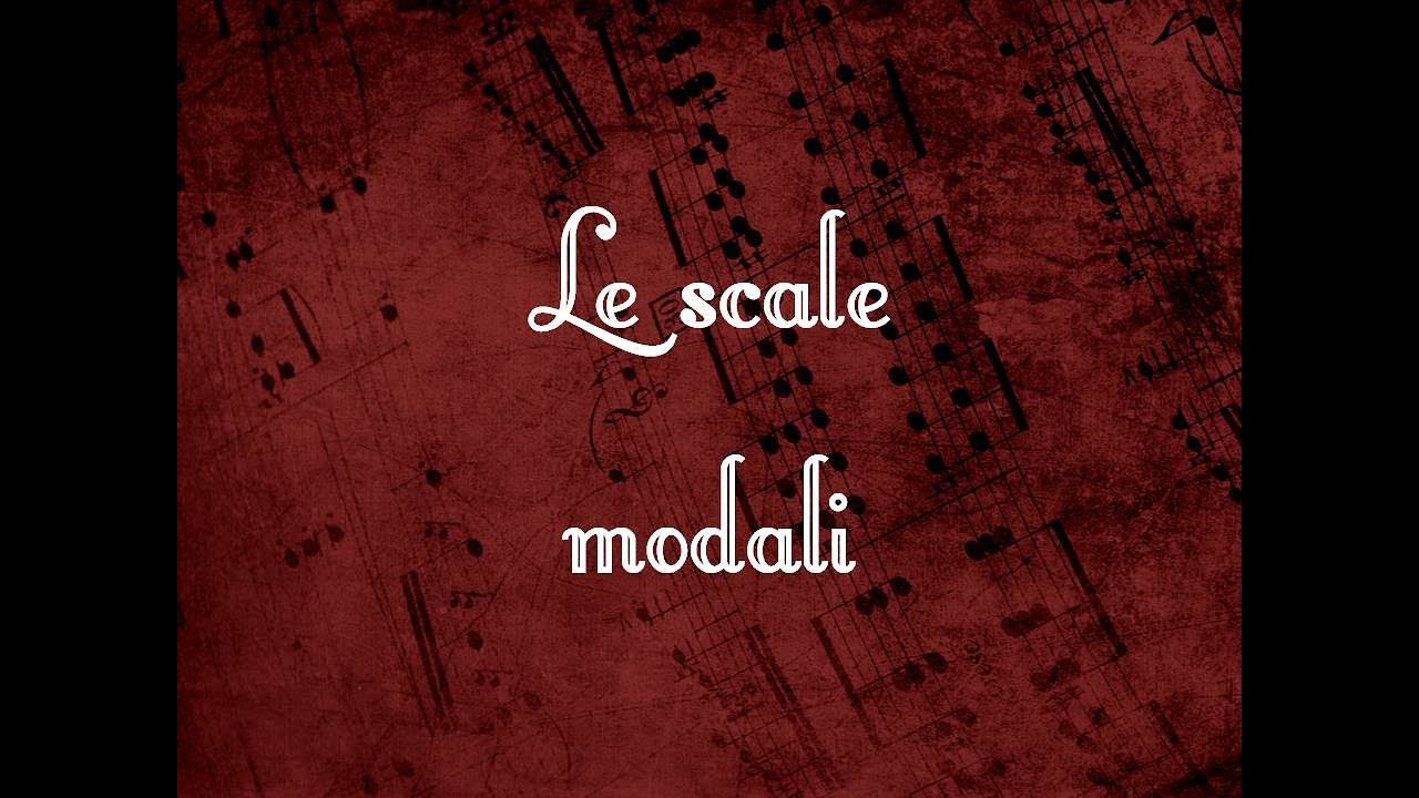 Intervalli, scale, accordi: Le scale modali - YouTube