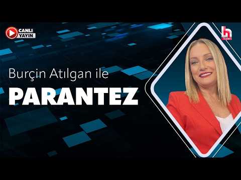 #CANLI | Burçin Atılgan ile Parantez
